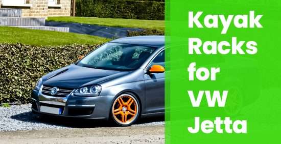 Best Kayak Racks for VW Jetta | Kayak Manual